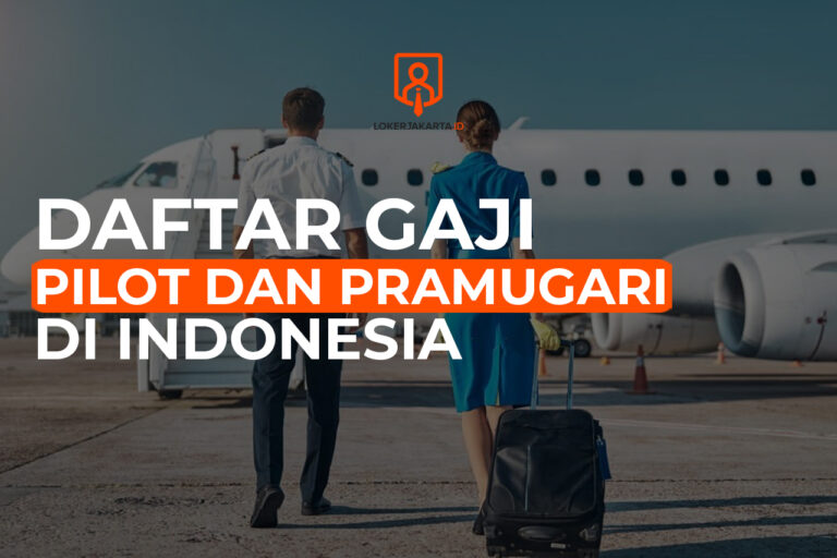 Berapa Besar Gaji Pilot dan Pramugari? - Loker Jakarta Blog
