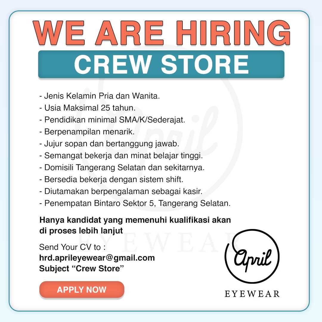 Lowongan Crew Store di April eyewear - Kota Jakarta Timur - Dki Jakarta ...