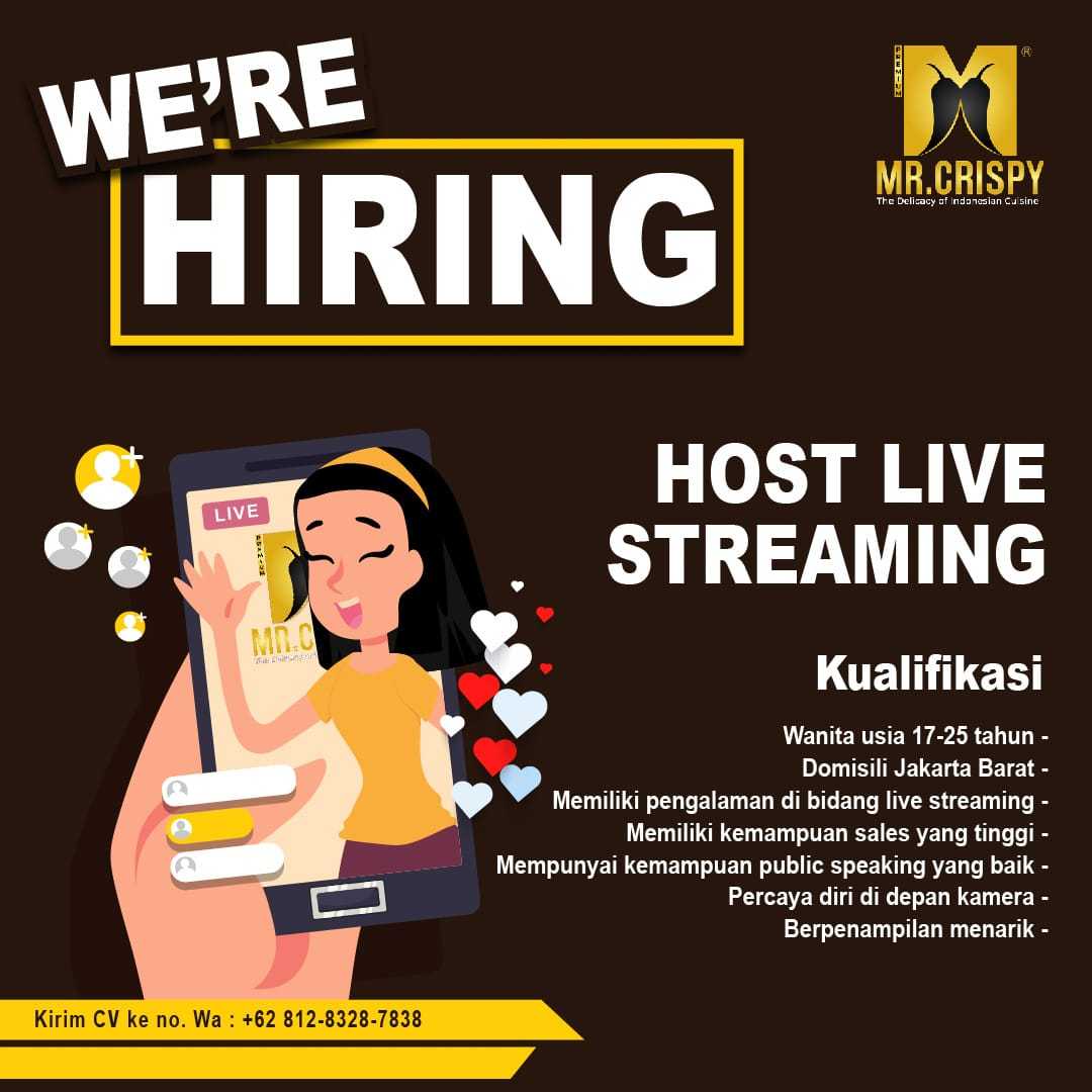 Lowongan HOST LIVE STREAMING di Mr.Crispy - Kota Jakarta Barat - Dki ...