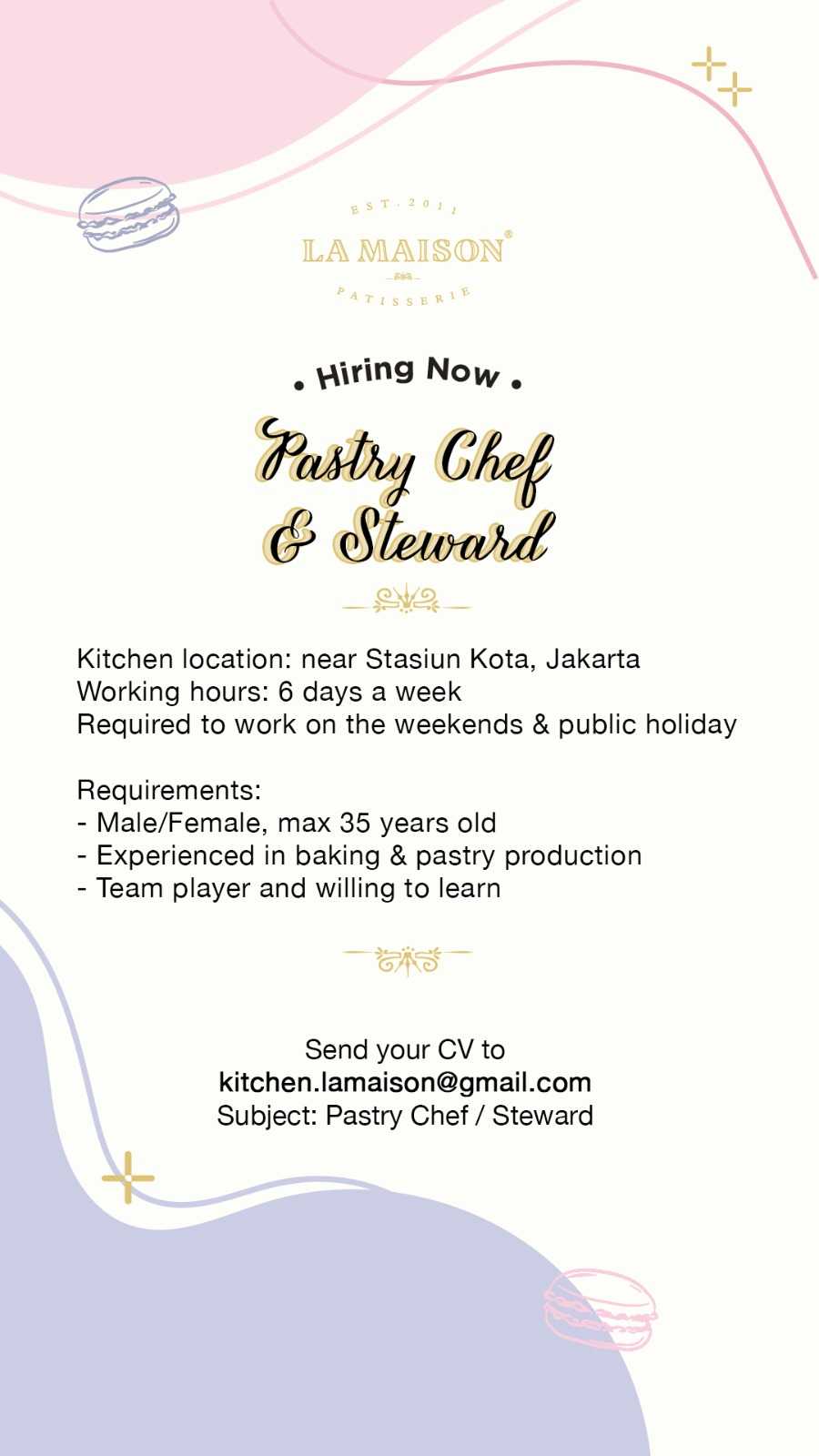 Lowongan Pastry Chef & Steward di La Maison - Kota Jakarta Pusat - Dki ...